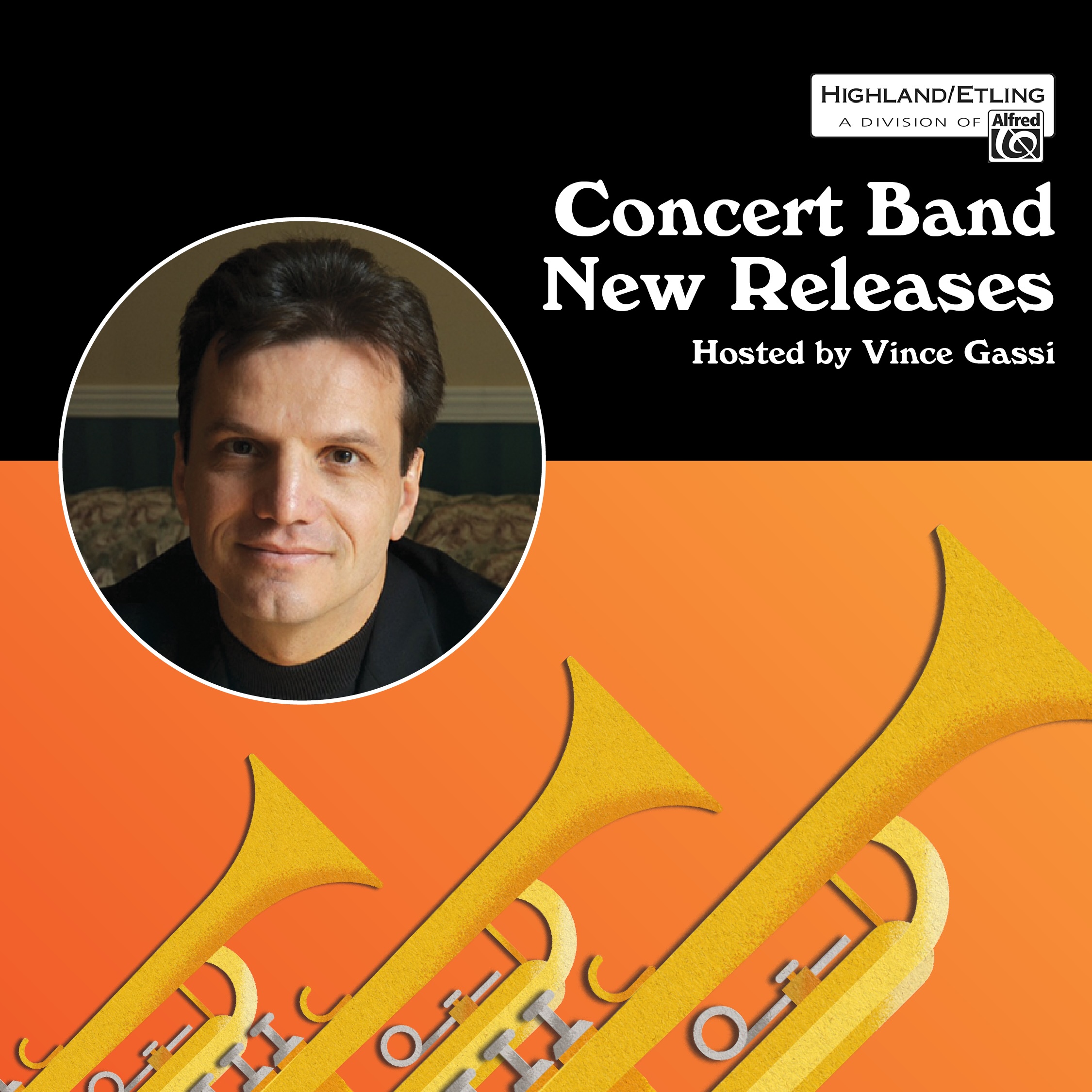 Concert Band New Releases, Hosted by Vince Gassi | Alfred Music